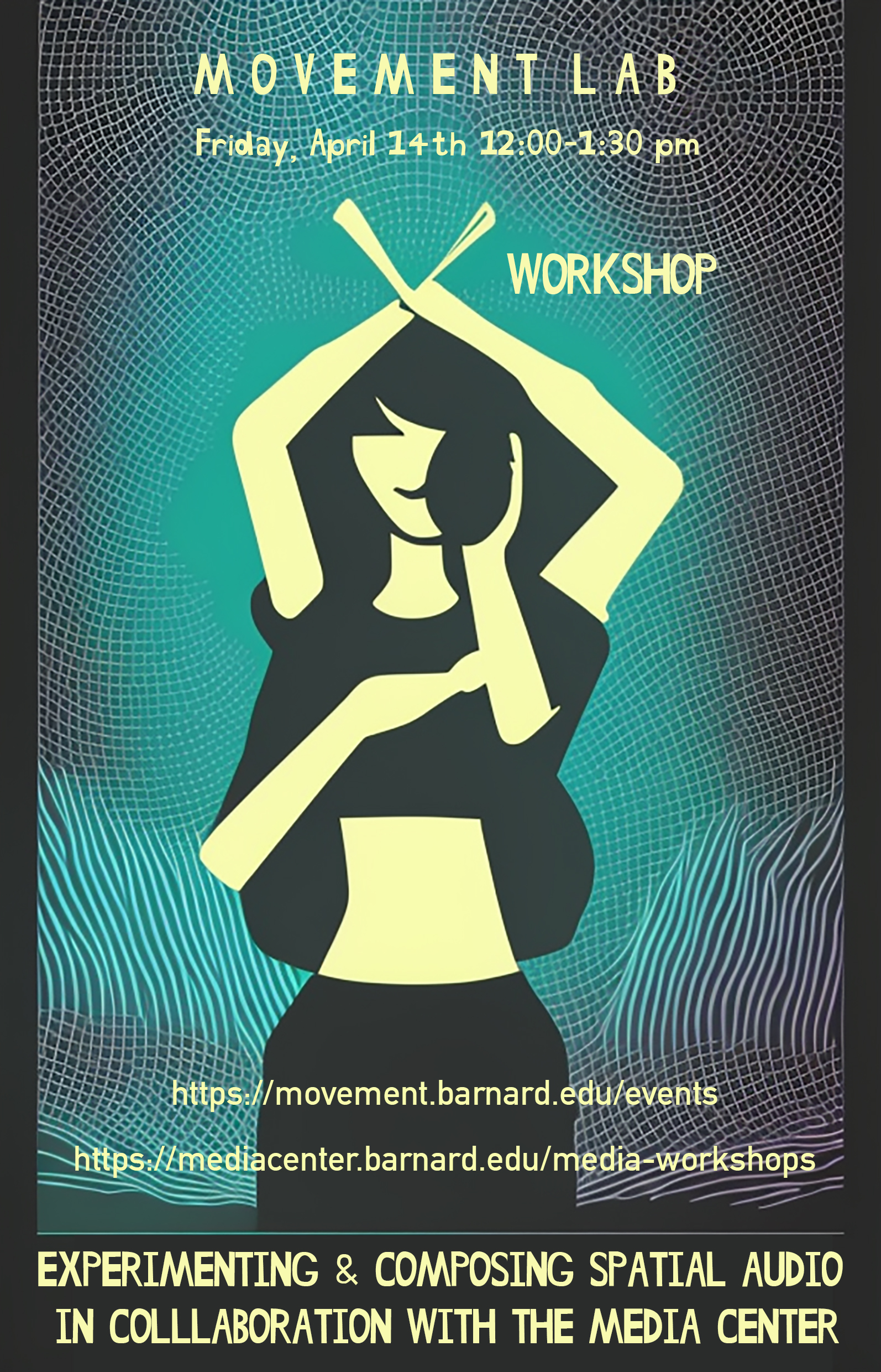 Workshop: Experimenting & Composing Spatial Audio in Collaboration with the Media Center ...